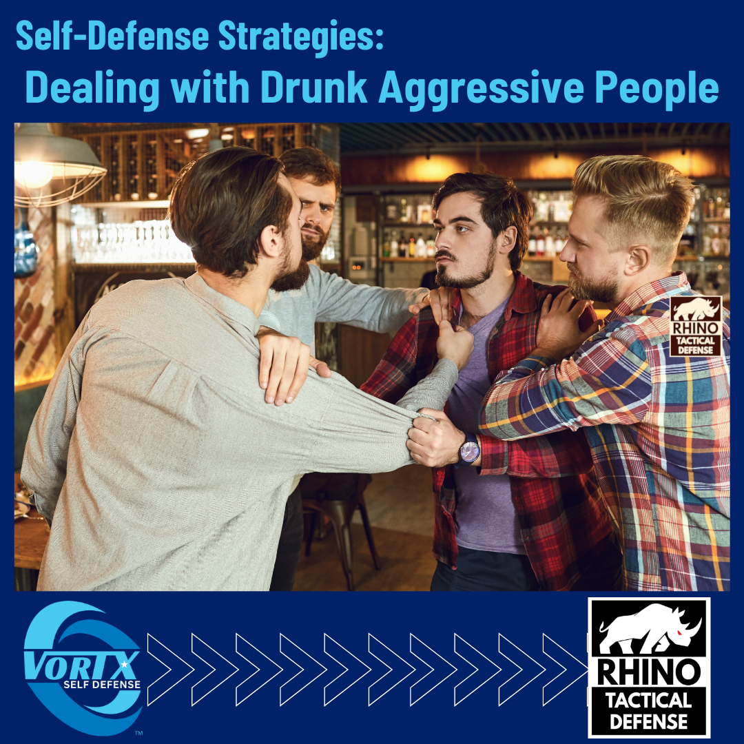 Effective Strategies to Handle Aggressive Drunks - VORTX Self Defense